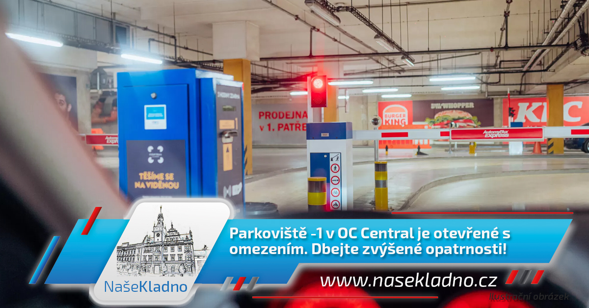 Aktuální informace z OC Central: Parkoviště -1 otevřené s omezením ...