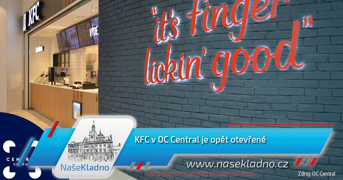KFC v OC Central je opět otevřené – Akce a události na Kladensku